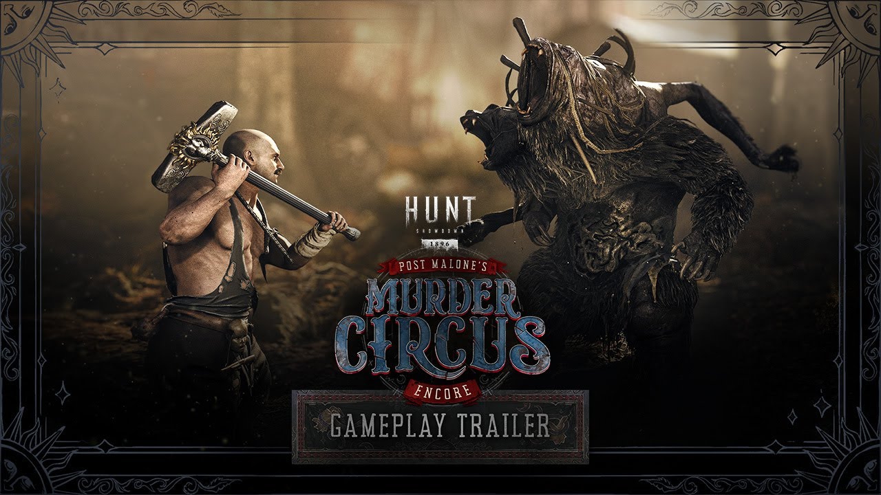 Hunt: Showdown, Post Malone ouvre son cirque ! - Echoes Of Geeks